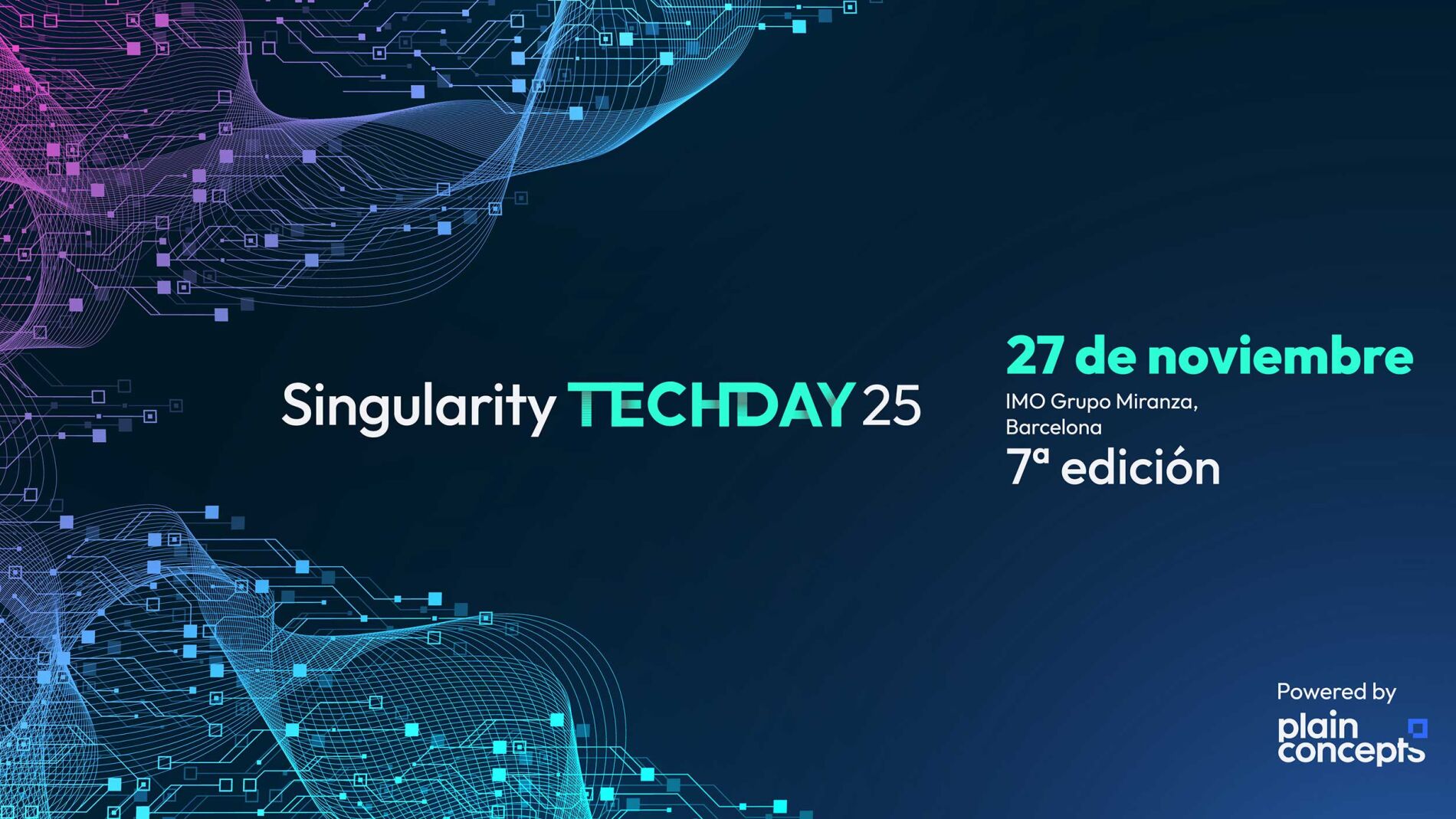 Singularity Tech Day 2025: El gran encuentro sobre inteligencia artificial aplicada a negocio