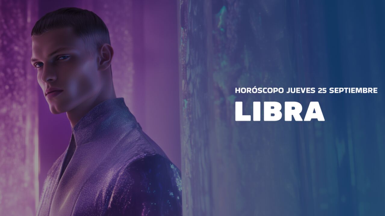 Horóscopo Libra de hoy, 25 de septiembre de 2025: las predicciones para ...